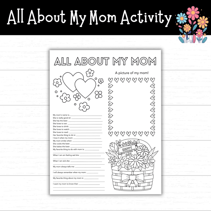 Printable All About My Mom Activity - Mom. Wife. Busy Life.