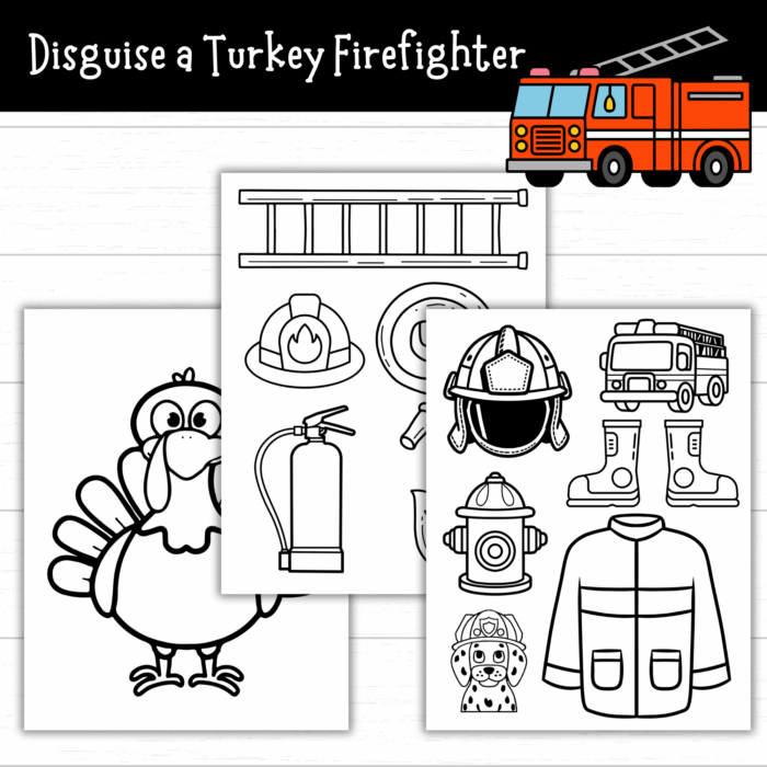 Printable Disguise a Turkey Firefighter (2 Sets) - Mom. Wife. Busy Life.