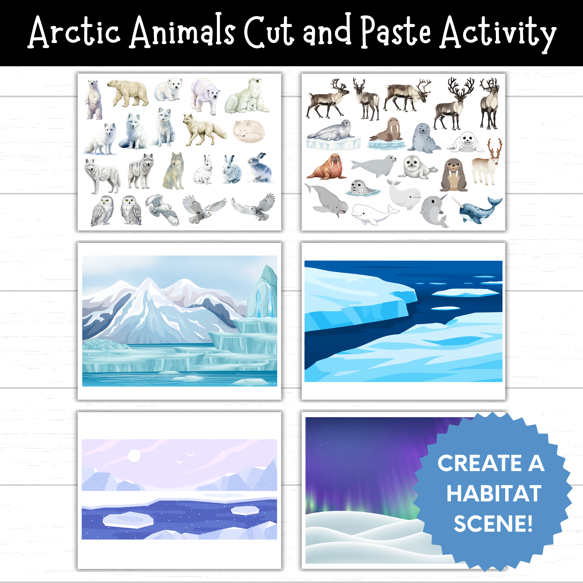 Arctic Animals Cut and Paste Activity - Arctic Habitat Scenes Printable ...