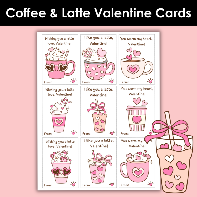Printable Coffee & Latte Valentine Cards (Easy Classroom Valentines for ...