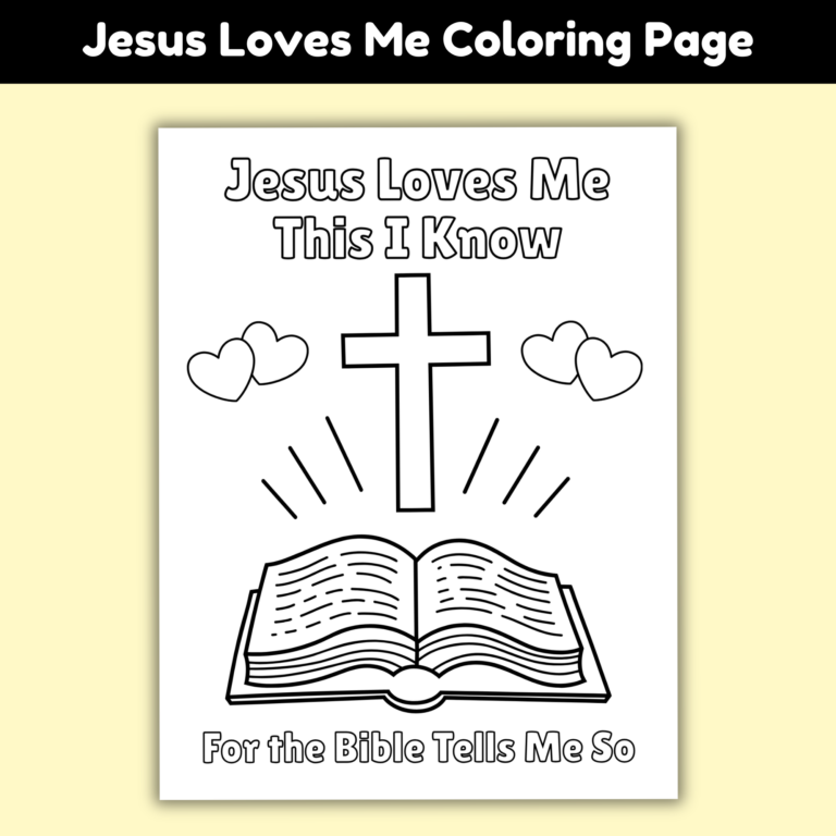 Jesus Loves Me Coloring Page Printable for Kids (Christian Activity for ...